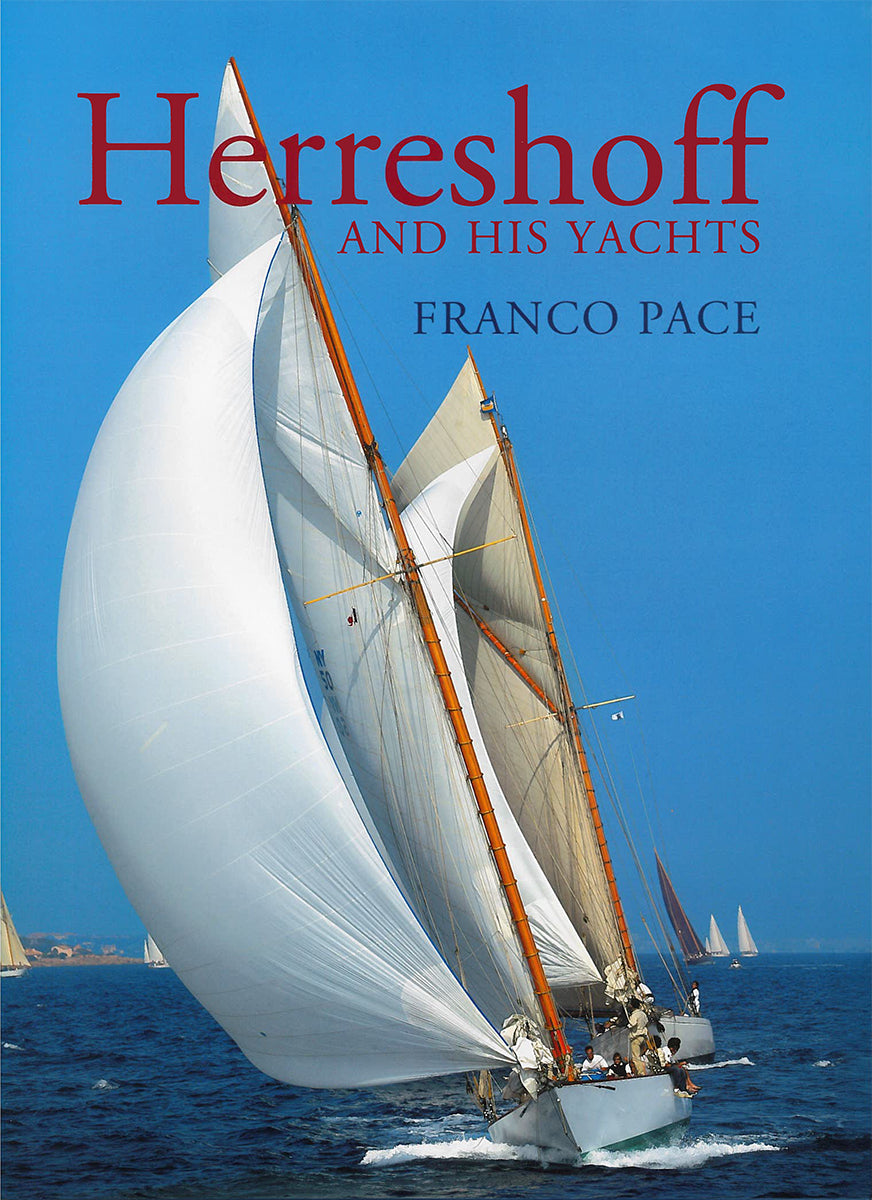 Herreshoff and His Yachts