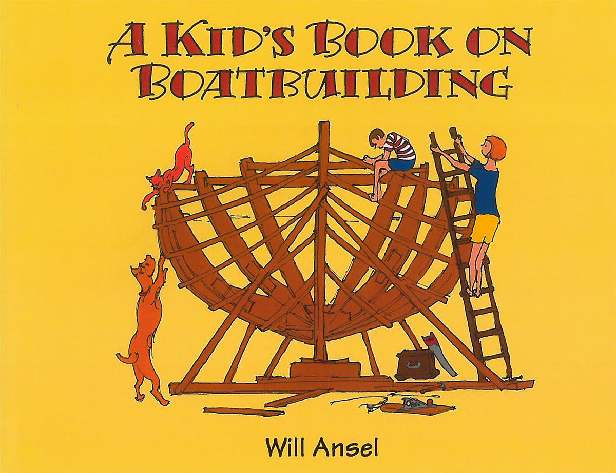 A Kid's Book on Boatbuilding